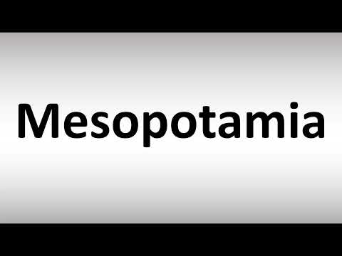 How to Pronounce Mesopotamia