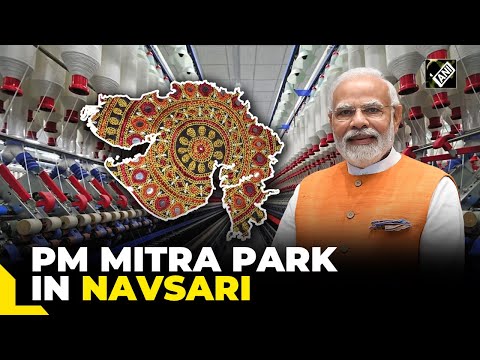 Gujarat: PM Modi set to inaugurate PM MITRA Park in Navsari to boost textile sector