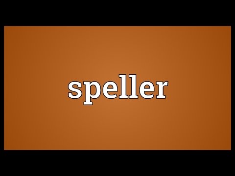 Speller Meaning