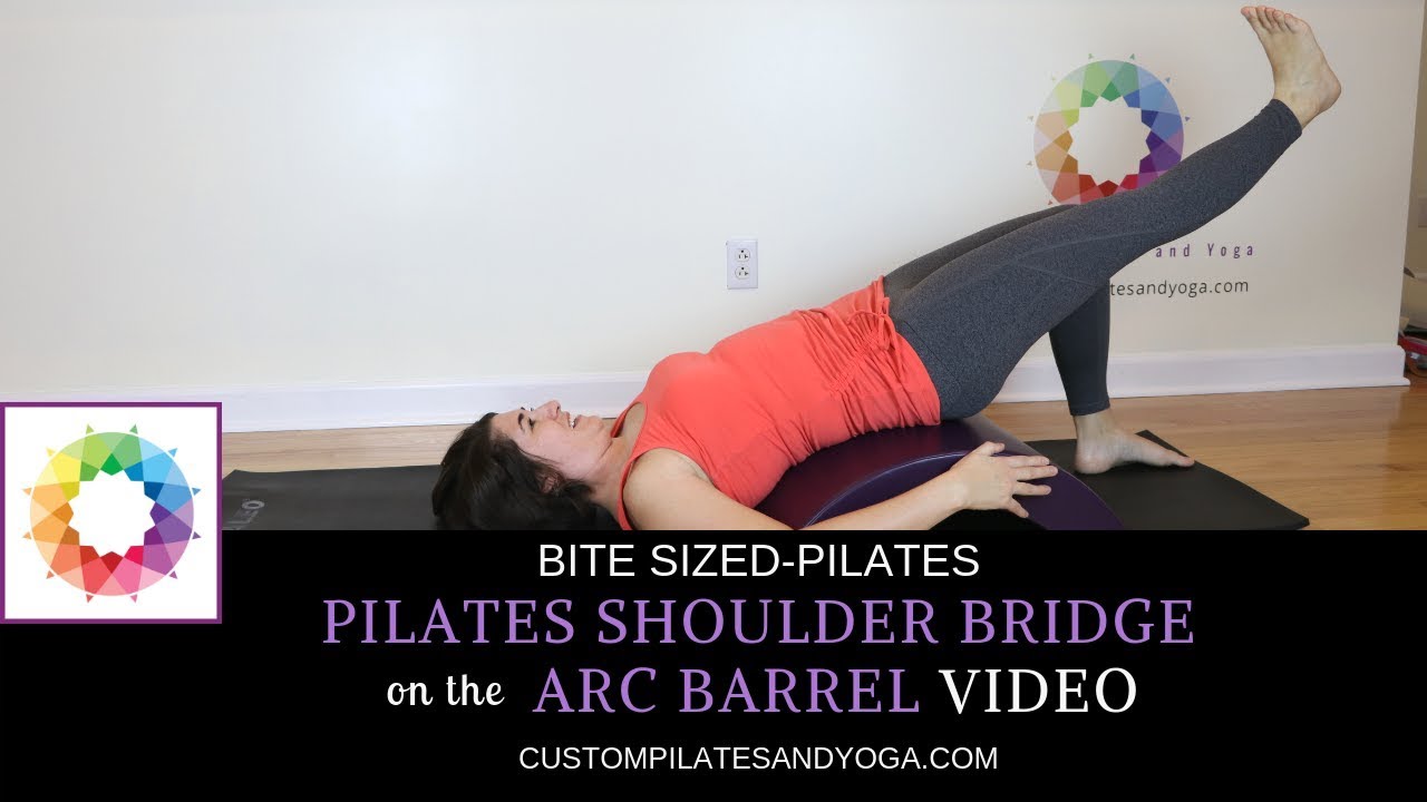 Pilates Shoulder Bridge on the Arc Barrel