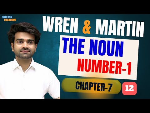 Class # 12 | Noun: Number | Chapter-7 | Wren & Martin English Grammar | Competitive English