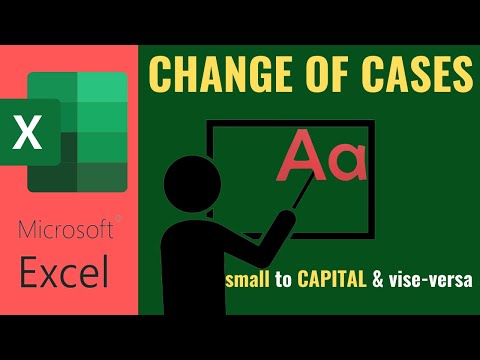 How to Change from Small to CAPITAL LETTERS in Excel