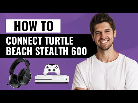 How To Connect Turtle Beach Stealth 600 to Xbox One (Step-by-Step Guide)