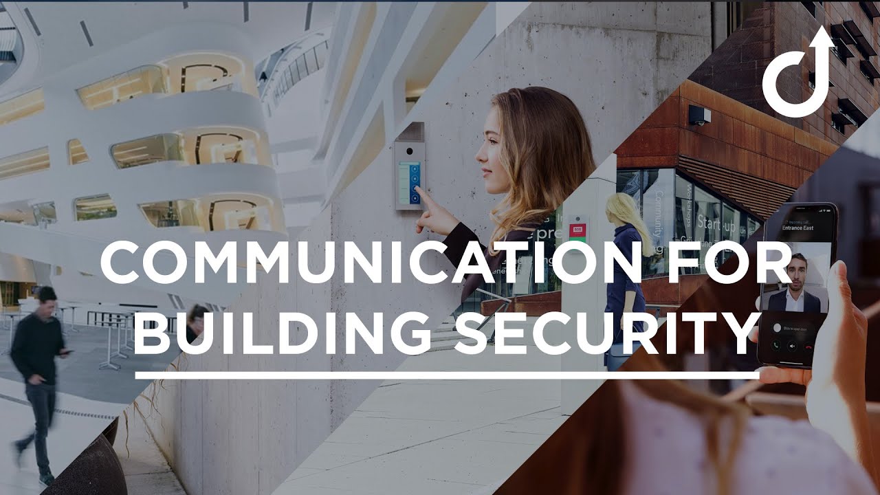 Communication Solutions for Building Security - Building Intercom Systems