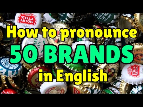 How To Pronounce 50 Brand Names Correctly