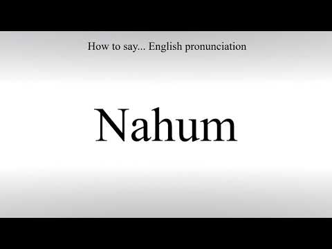 How To Pronounce Nahum - How To Say: American pronunciation