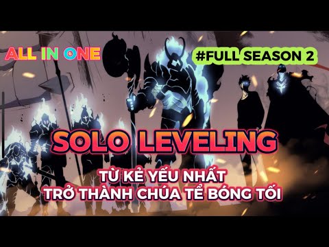 FULL SEASON 2 [Chap 111-179] | REVIEW TRUYỆN SOLO LEVELING | TÔI THĂNG CẤP MỘT MÌNH