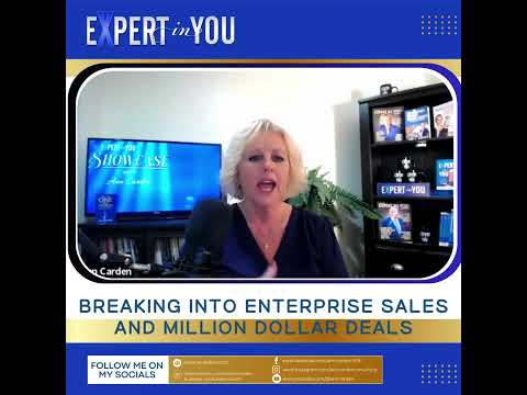 Breaking Into Enterprise Sales || and Million Dollar Deals || Ann Carden