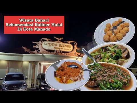 Wisata Bahari. Rekomendasi Kuliner Halal di Kota Manado !!!!!