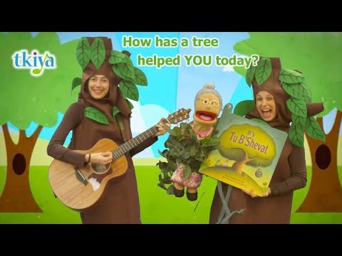 How Has a Tree Helped YOU Today? (A Tu B'Shevat Song!)