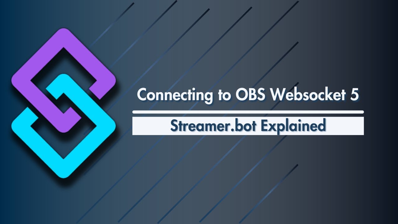 Streamer.bot Explained - Connecting To OBS Websocket 5