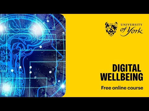 Digital wellbeing (free online course)