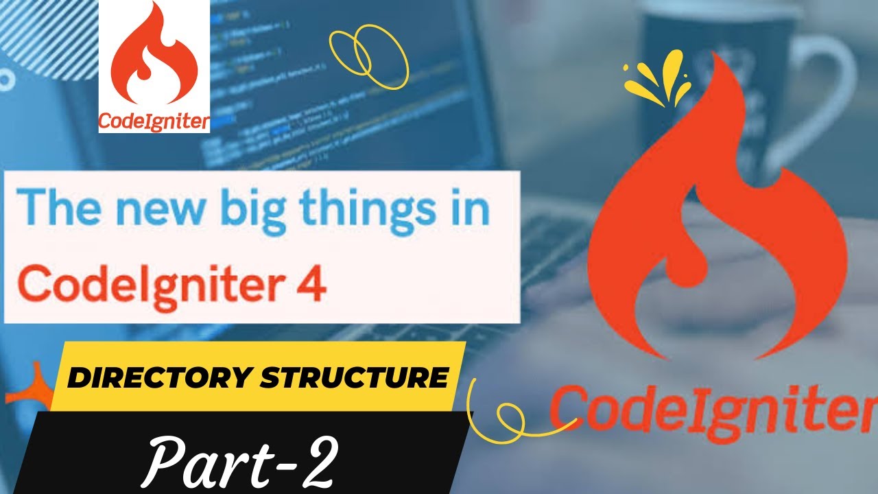 codeigniter 4 Tutorial for Beginners  :- Directory Structure (Part-2) Version:4.2.1