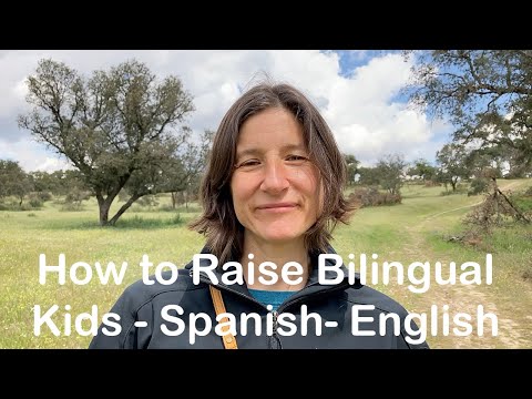 How to raise bilingual kids, Spanish - English