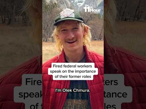 Fired federal workers speak on the importance of their former roles