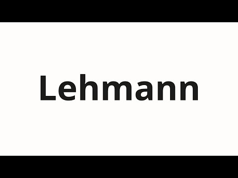 How to pronounce Lehmann