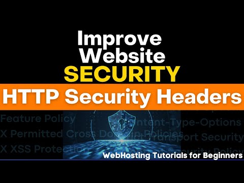 Improve your Website Security with HTTP Security Headers, OpenLiteSpeed Tutorial