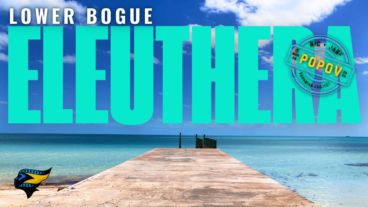 North Eleuthera Adventure: Part One | The Bahamian Project