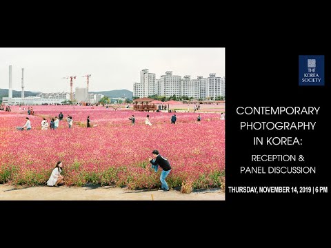 Contemporary Photography in Korea: Reception & Panel Discussion