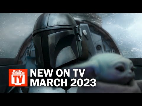 Top TV Shows Premiering in March 2023 | Rotten Tomatoes TV