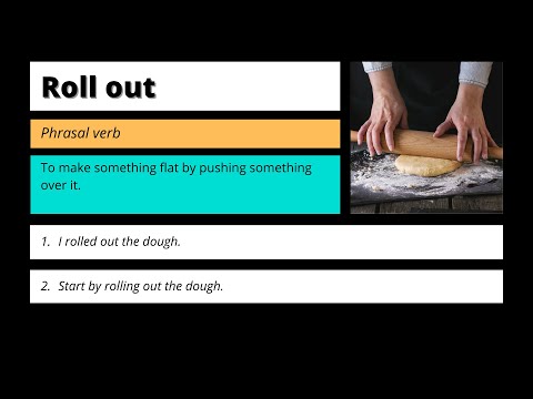Roll out - Phrasal verb | Pronunciation | Definition | Examples