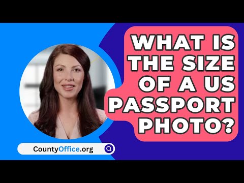 What Is The Size Of A US Passport Photo? - CountyOffice.org