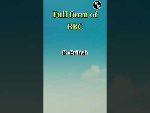 Full form of BBC || full form | general knowledge | #shorts #gk #bbc #hindi