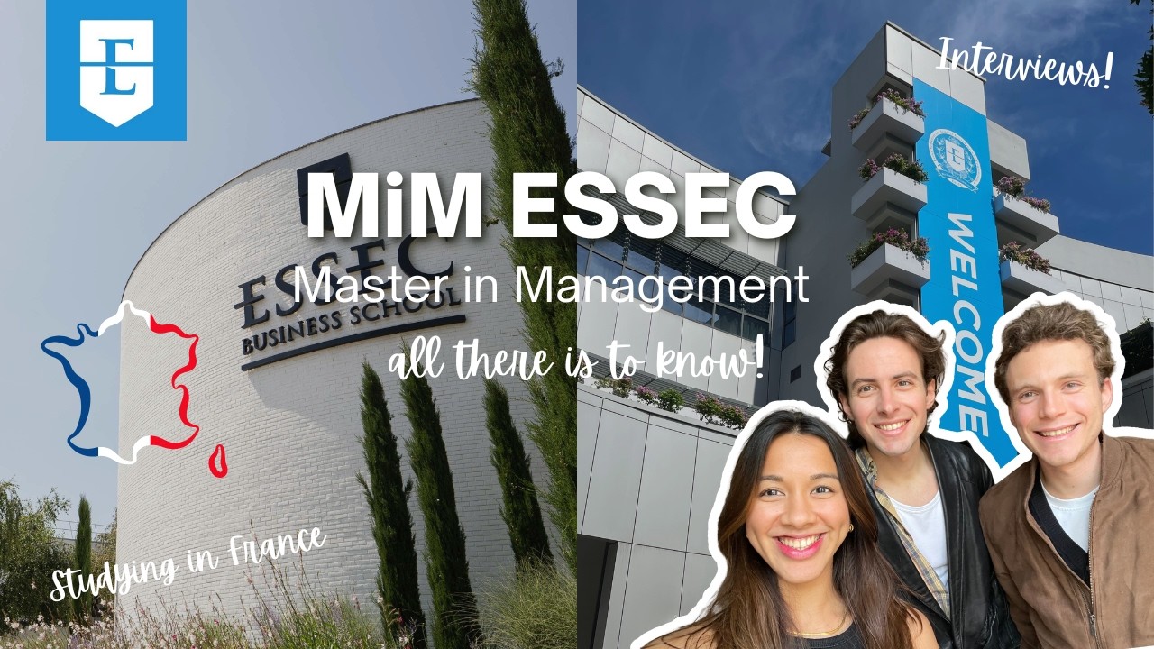 ESSEC MiM Explained | Interview, Courses & Career Opportunities