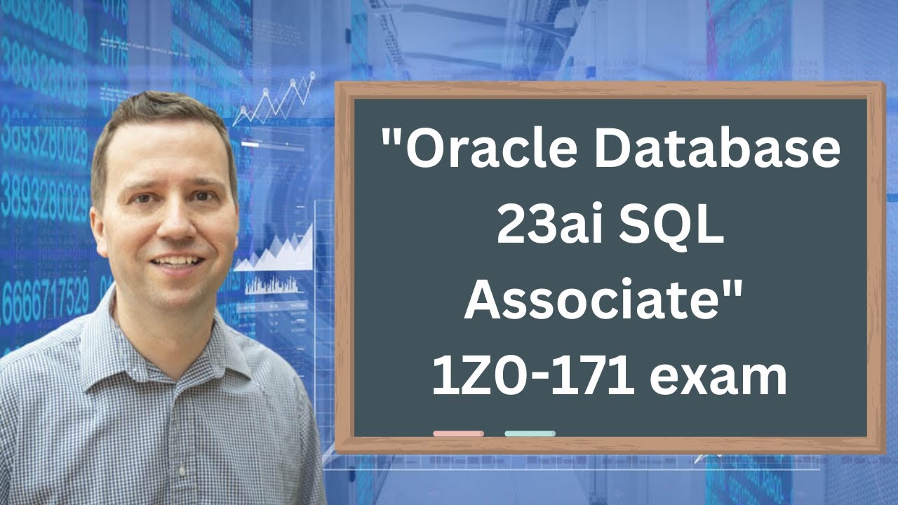 Get certified in Oracle SQL Database in 2025 (the Oracle 1Z0-171 exam)