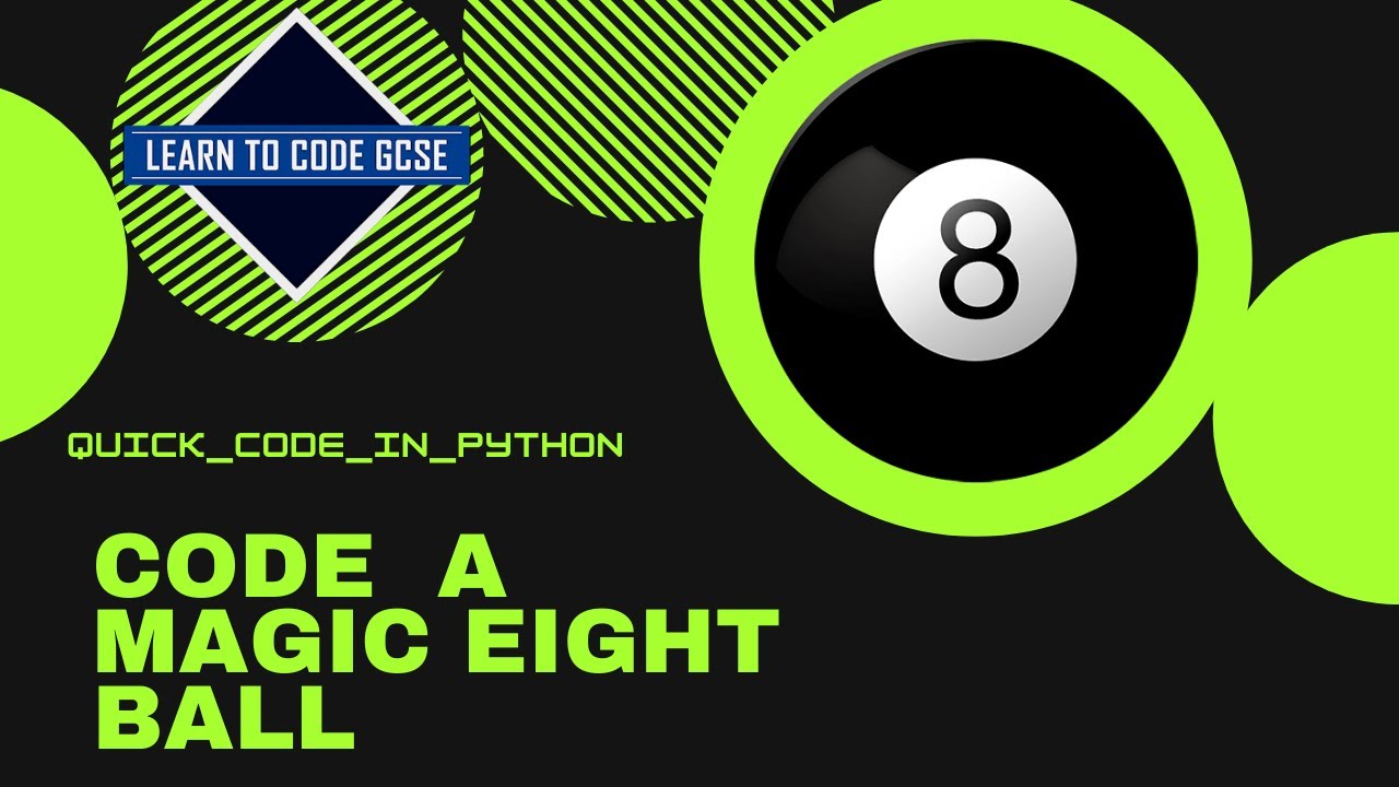 Quick Code in Python: Magic Eight Ball