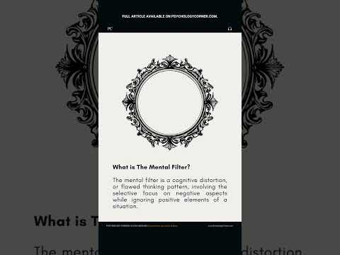 The Mental Filter: Examples | Cognitive Distortions | Critical Thinking Basics #Short
