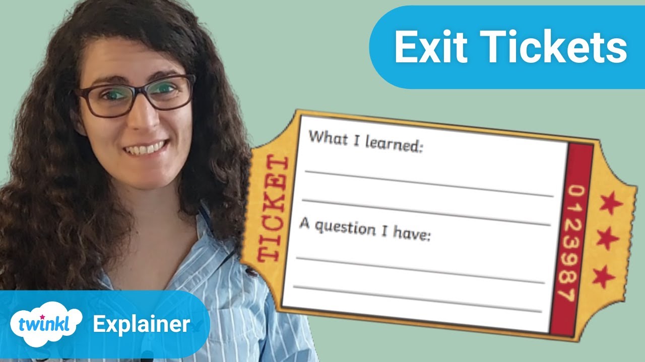 What is an Exit Ticket?: Using Exit Tickets in the Classroom