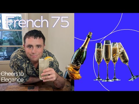 How to make a French 75 cocktail: Easy Gin Cocktail Recipe
