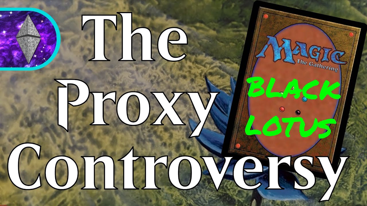 Why You Should Use Proxies | The MTG Proxy Controversy