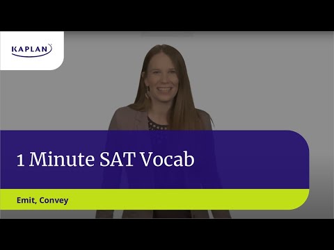 SAT Vocabulary Words: Emit and convey | Kaplan SAT & ACT Prep