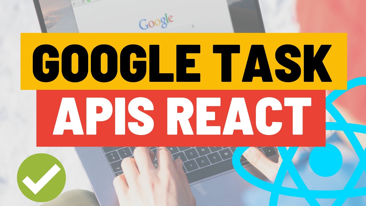 Using Google Tasks API in React to Create Todo List