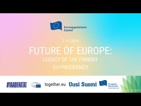 Future of Europe: Legacy of Finland's Presidency of the Council of the EU
