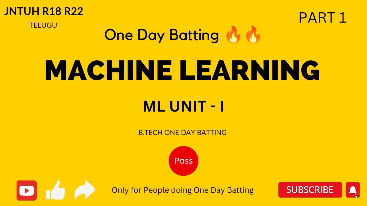 ML UNIT - 1 | Introduction,Well Posed Problem,Learning System| JNTUH #r18 #r22