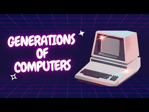 Generation of computers | 1st Generation to 5th Generation