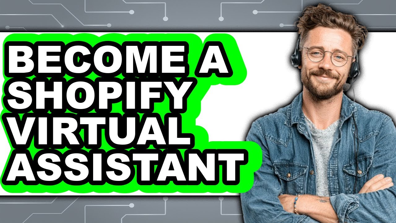How to Become a Shopify Virtual Assistant (UPDATED 2025)
