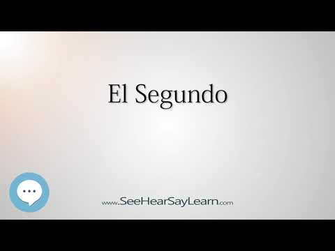 El Segundo (How to Pronounce Cities of the World)๐ฌโญ๐โ