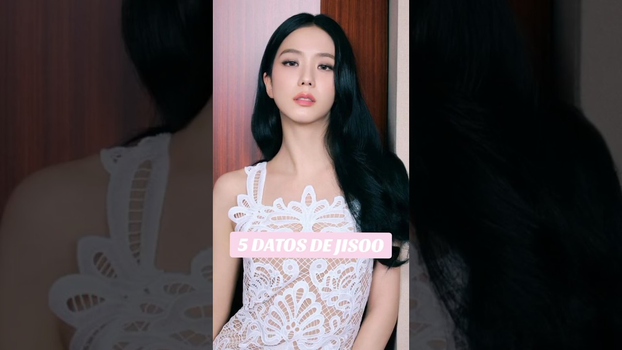 ¡DATOS SOBRE JISOO DE BLACKPINK! #jisoo #blackpink #kpop #blink