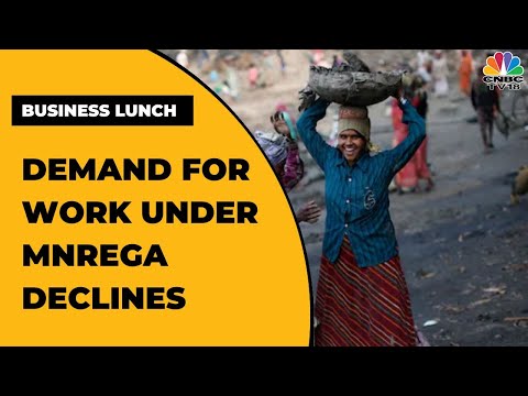 MNREGA Job Demand On Decline Since May Indicating Stabilising Rural Employment | Business Lunch
