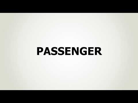 How to Pronounce Passenger