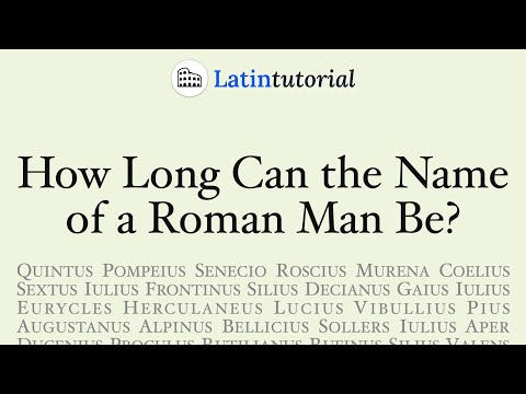 How Long Can the Name of a Roman Man Be?