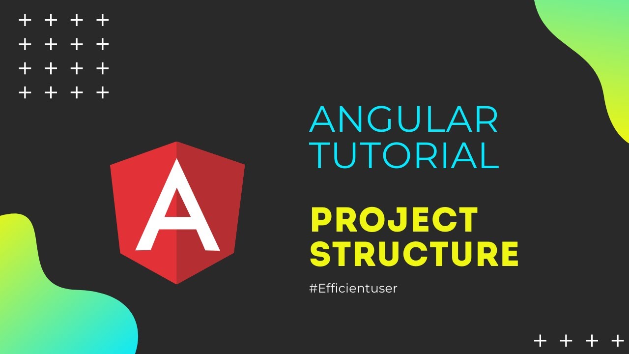 Angular Tutorial #3 - Project Structure