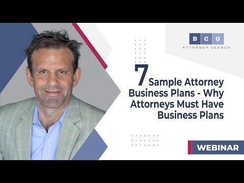 Seven Sample Attorney Business Plans - Why Attorneys Must Have Business Plans