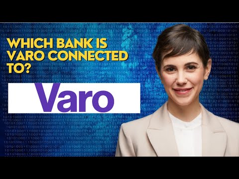 Which bank is Varo connected to?