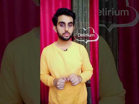Delirium || in Urdu and Hindi