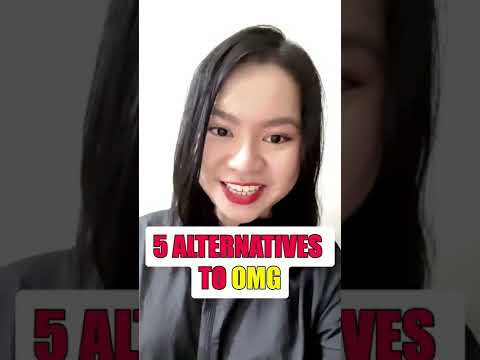 Don't always say Oh my God | 5 alternatives to OMG